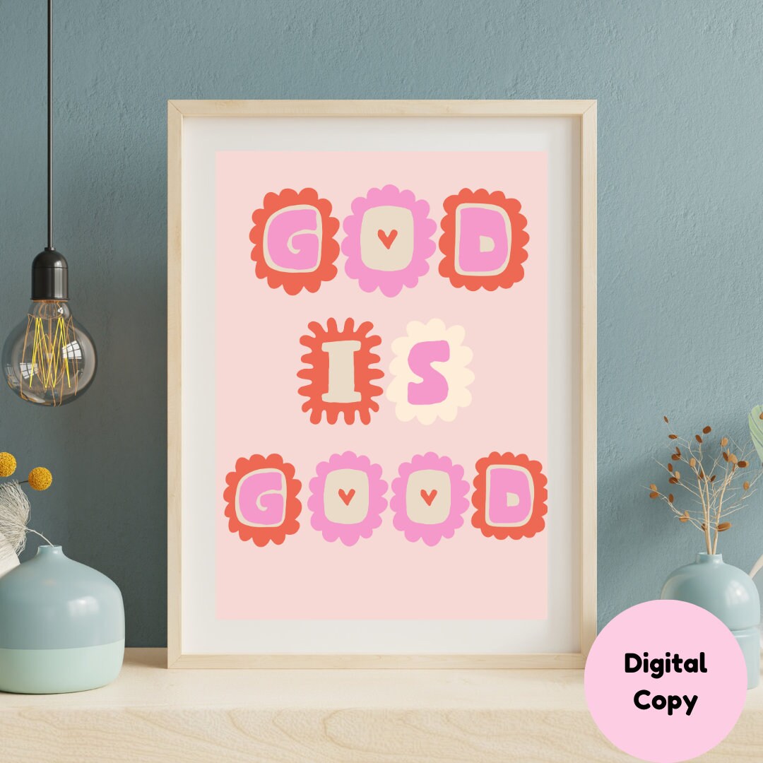 God is Good Digital Wall Art - Etsy