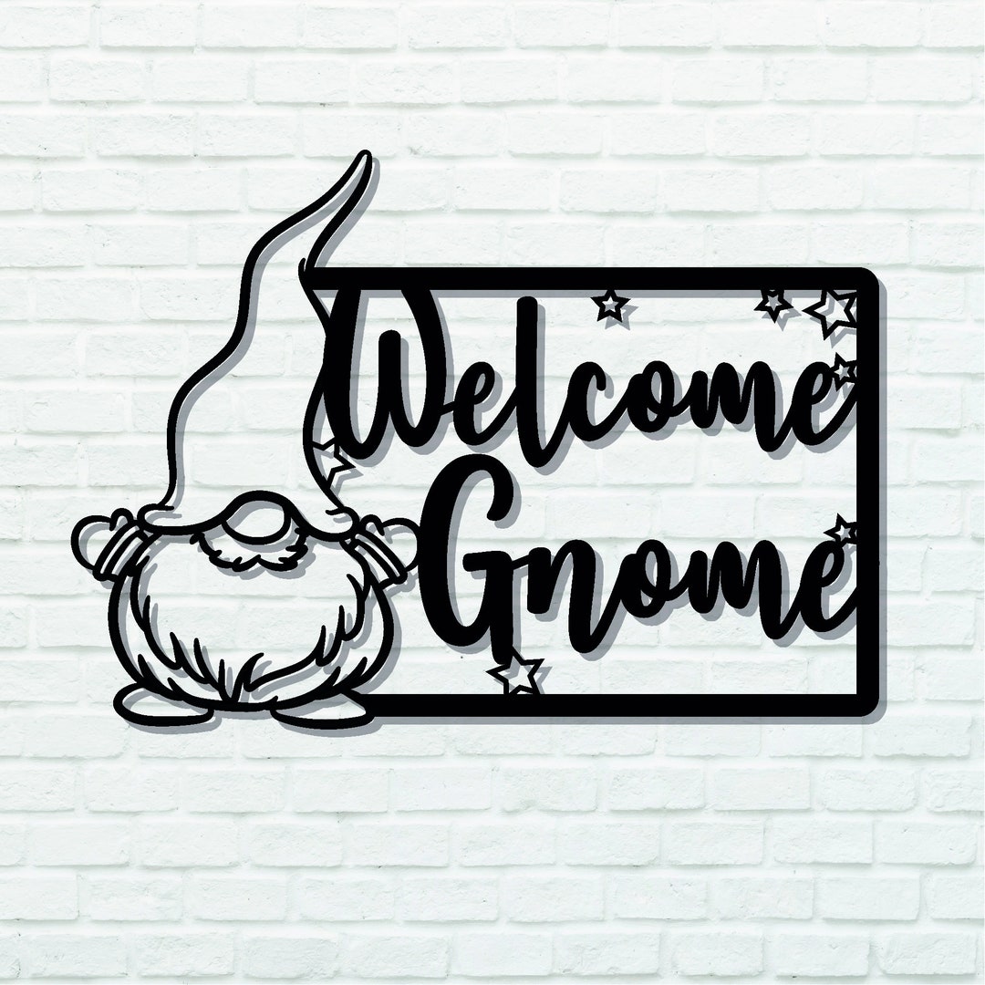 Welcome Gnome Gnomes Welcome Signs Welcome Door Sign Metal - Etsy