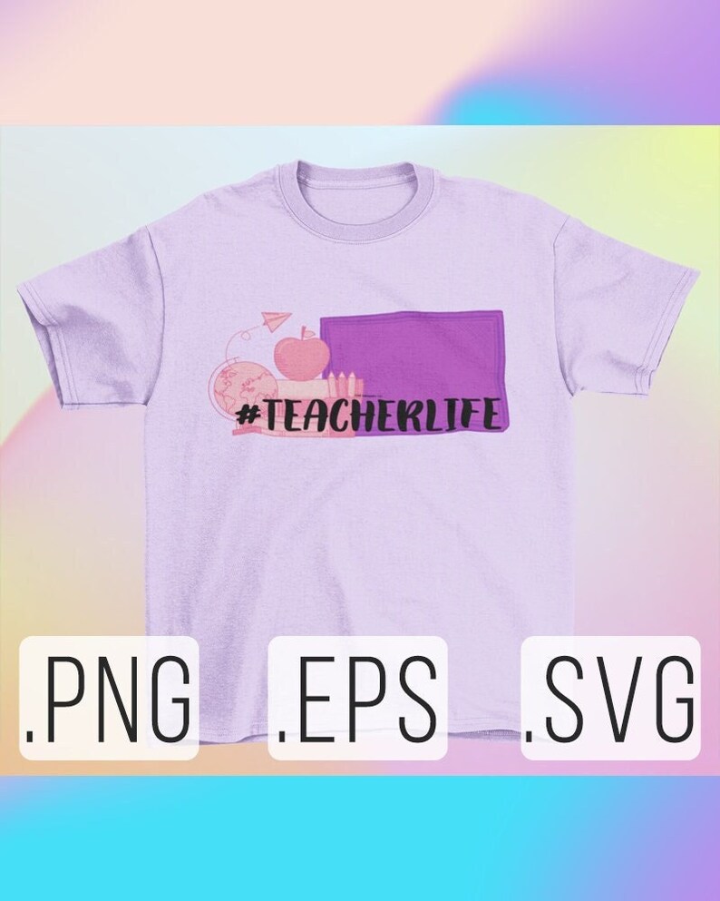 Teacher Life SVG Teacher Shirt Svg Teacher Gift Svg Teacher Svg Love ...