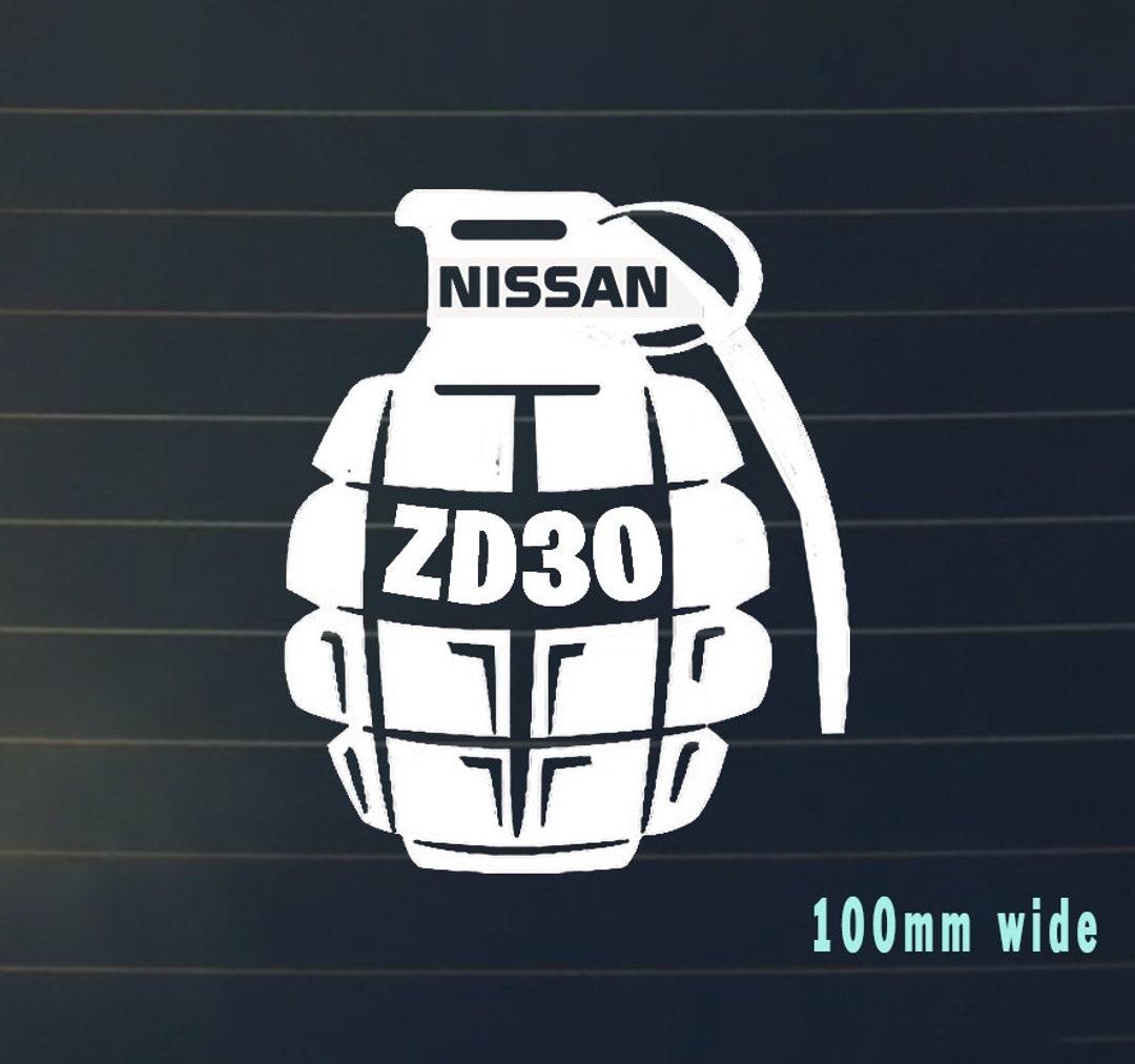 NISSAN GRENADE Decal ZD30 Sticker Funny Decal Window Transfer Patrol ...