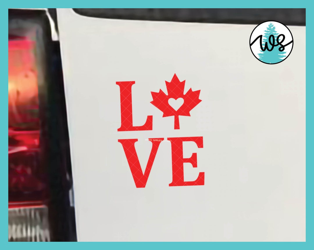 Canada Day Decal, Canada Maple Leaf Decal, Canada Maple Leaf, LOVE ...