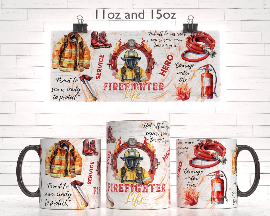 Firefighter Life Mug Sublimation Template - Sublimation Designs -11oz ...