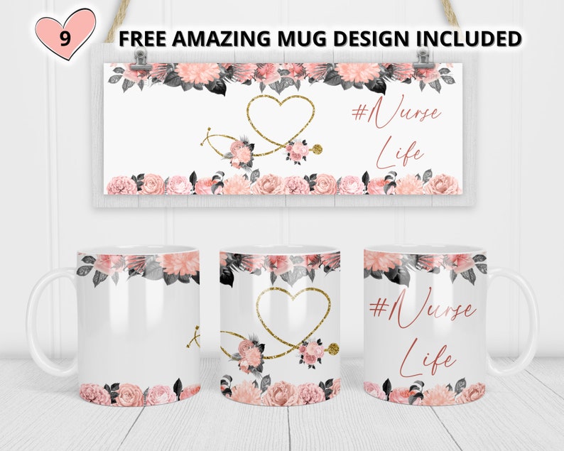 Add Your Text Nurse Life Mug Sublimation Template-sublimation Designs ...