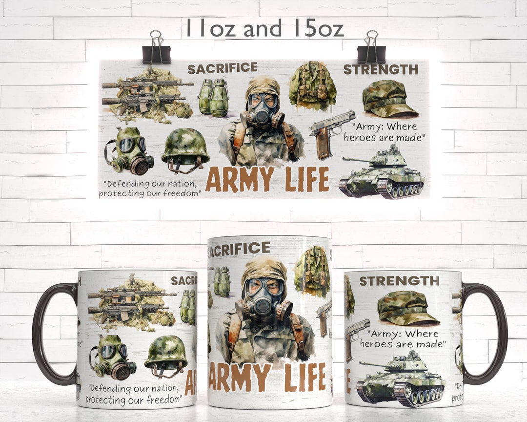 Army Life Mug Sublimation Template - Sublimation Designs -11oz Mug ...