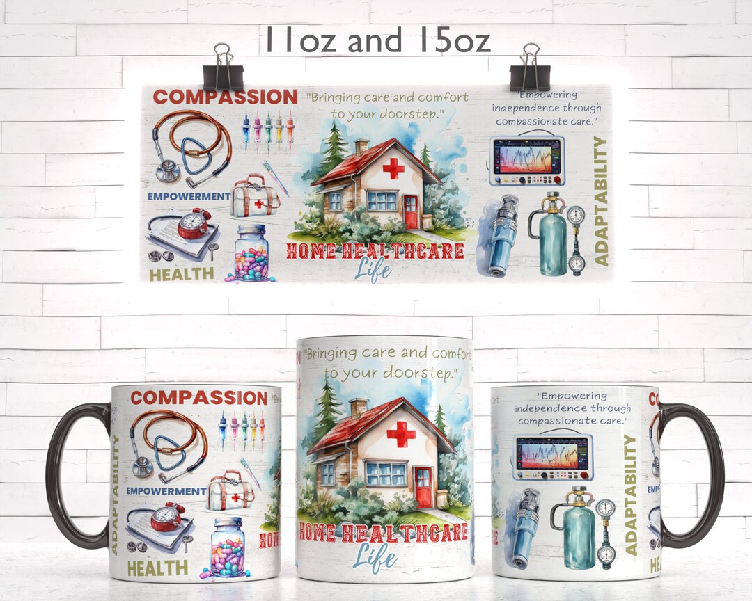 Home Healthcare Life Mug Sublimation Template - Sublimation Designs ...