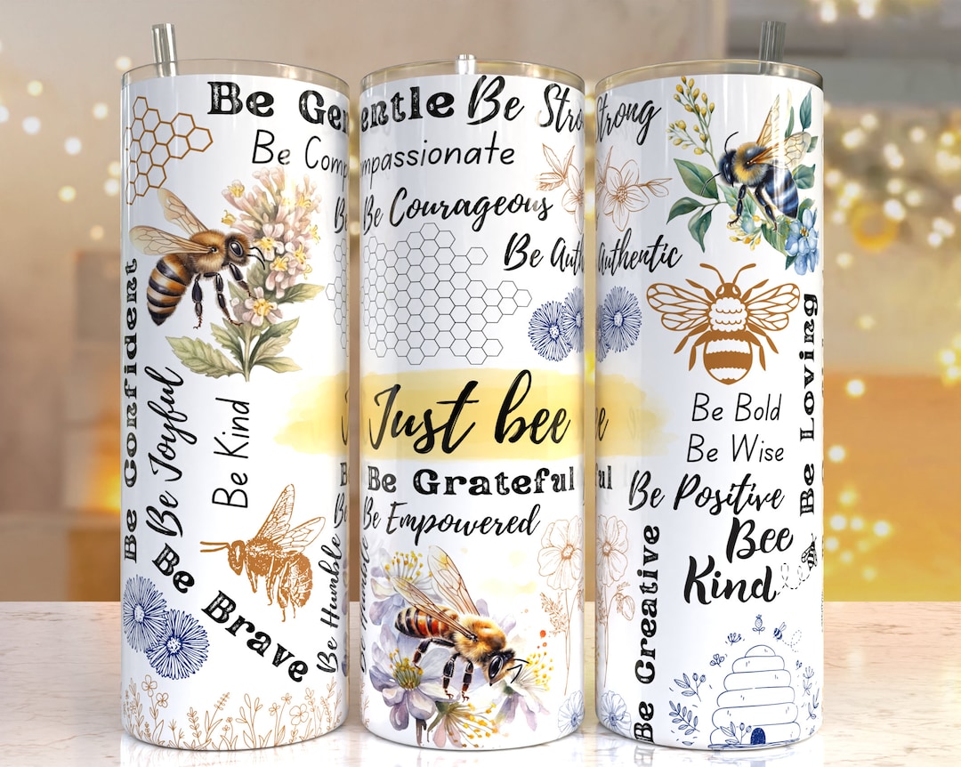 Just BEE Positive Affirmations 20 Oz Skinny Tumbler Sublimation Design ...