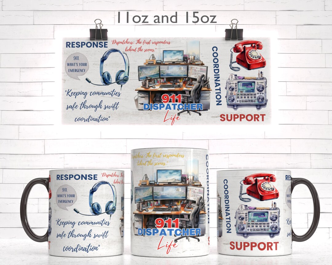 911 Dispatcher Life Mug Sublimation Template - Sublimation Designs ...