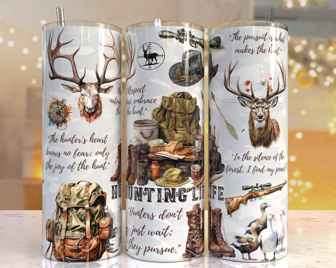 Hunting Life 20oz Skinny Tumbler Sublimation Designs, Hunting PNG File ...