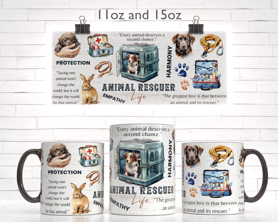 Animal Rescue Mug Sublimation Template - Sublimation Designs -11oz Mug ...
