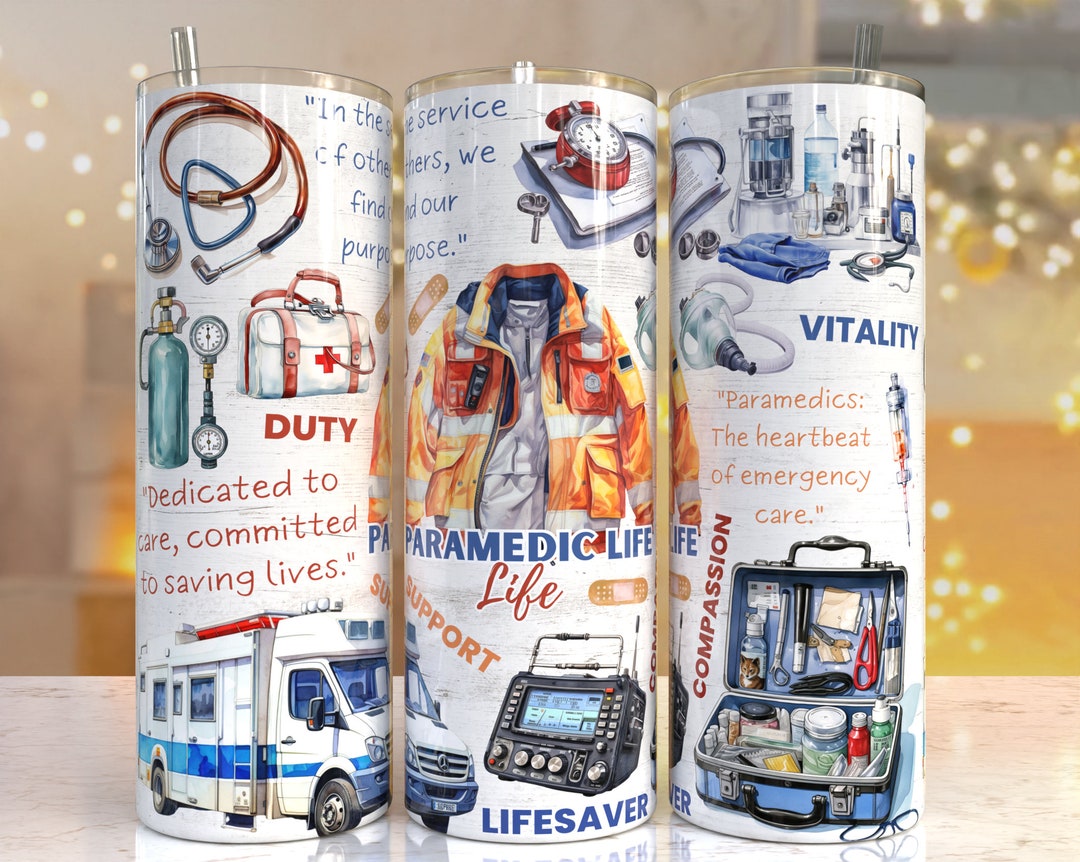 Paramedic Life 20oz Skinny Tumbler Sublimation Designs, Paramedic Life ...