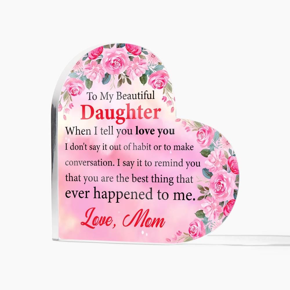 Personalized Acrylic Heart Plaque for Daughter, Custom Love Message ...