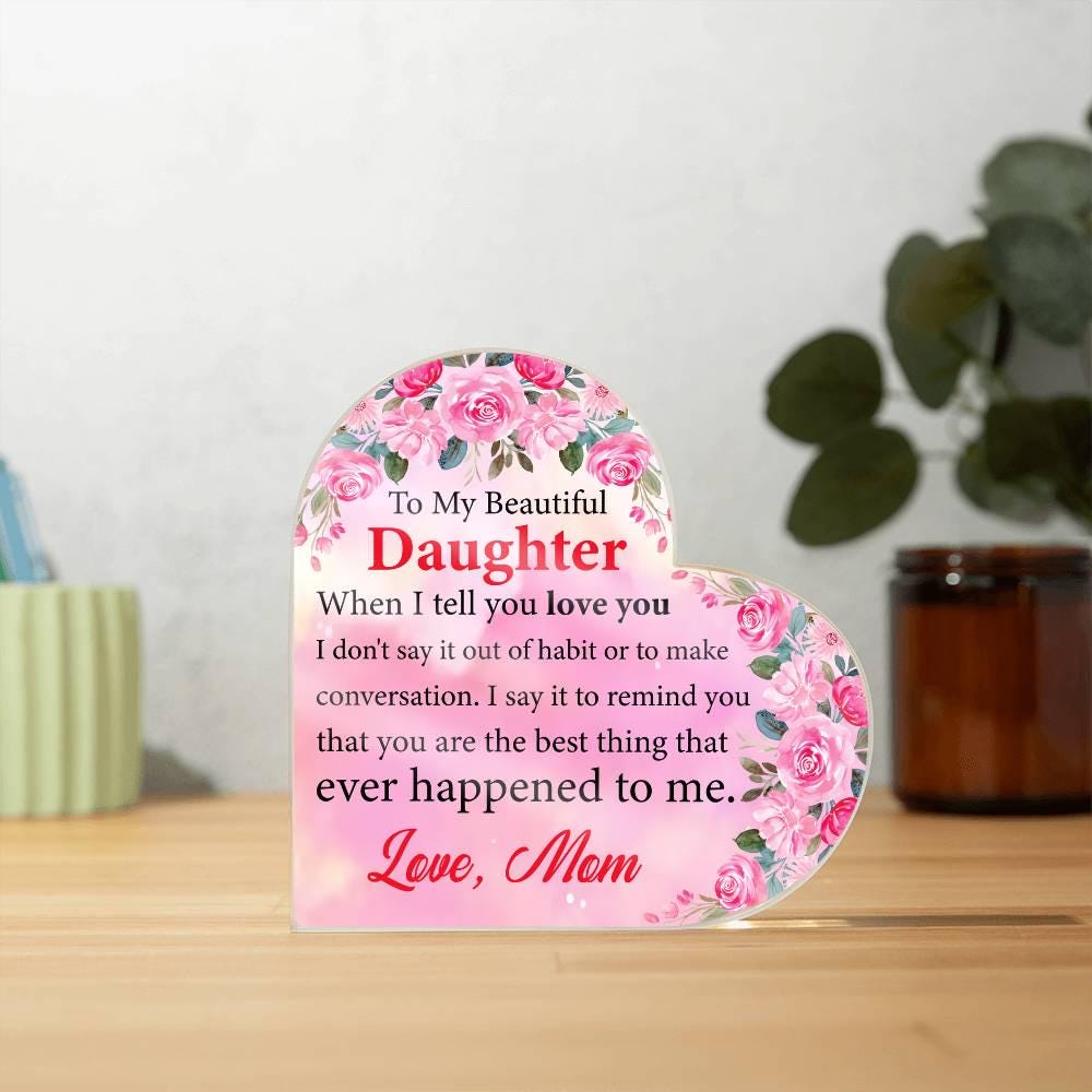 Personalized Acrylic Heart Plaque for Daughter, Custom Love Message ...