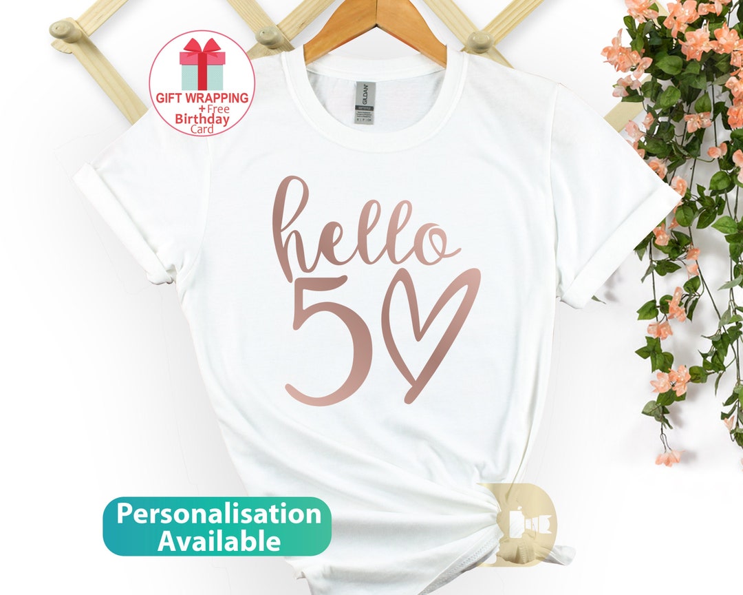 50th Birthday Tshirt UK, Hello 50 Birthday, 50th Birthday T-shirts for ...