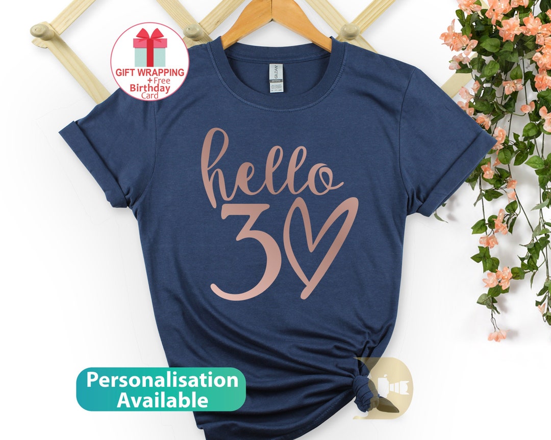 Hello 30 Shirt, 30th Birthday Shirt, Birthday Trip Shirt, Thirtieth ...