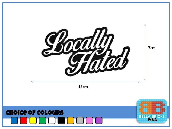 Locally Hated Vinyl Sticker Decal car Wall Van - Etsy