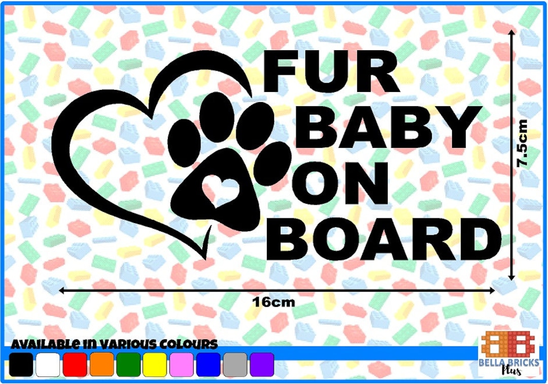 Fur Baby on Board Vinyl Sticker Decal car, Wall, Van - Etsy
