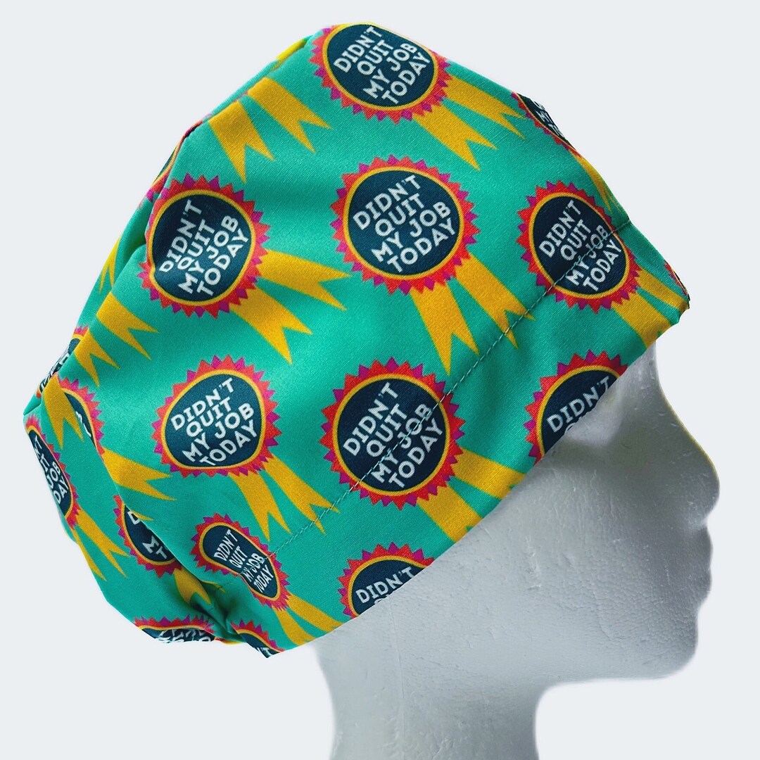 Sassy 'didn't Quit My Job Today' Scrub Cap: Adjustable Euro Style - Etsy