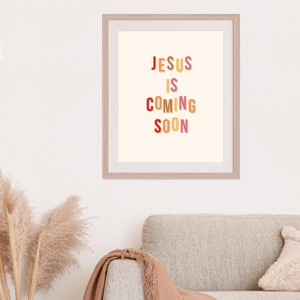 Jesus is Coming Soon Holy Scripture Print, Modern Bible Verse Wall Art ...