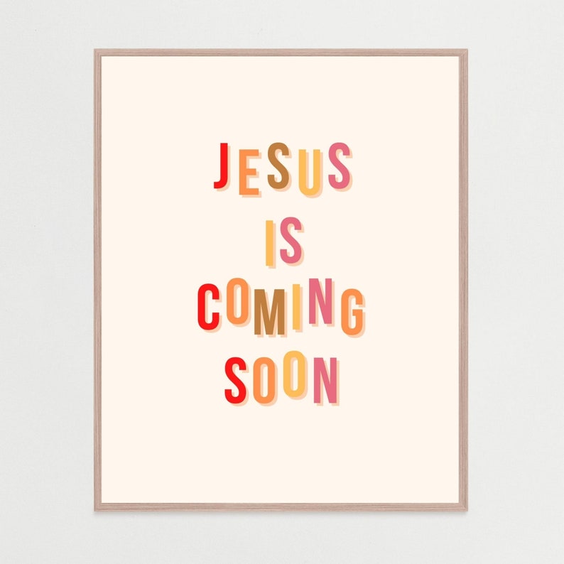 Jesus is Coming Soon Holy Scripture Print, Modern Bible Verse Wall Art ...
