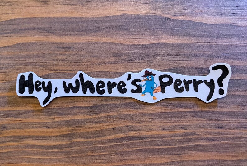 Phineas and Ferb Wheres Perry Sticker//perry Laptop Sticker//laptop Stickers - Etsy