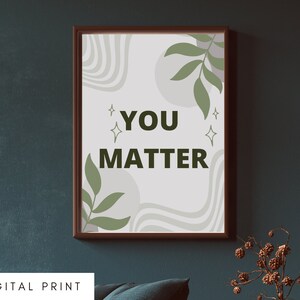 You Matter Poster, Therapy Office Decor, Calming Down Corner, School ...