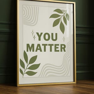 You Matter Poster, Therapy Office Decor, Calming Down Corner, School ...