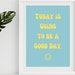 Blue and Yellow Positive Quote Print | DIGITAL DOWNLOAD | Wall Art ...