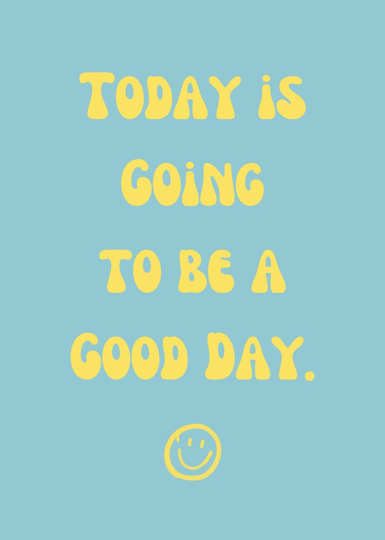 Blue and Yellow Positive Quote Print | DIGITAL DOWNLOAD | Wall Art ...