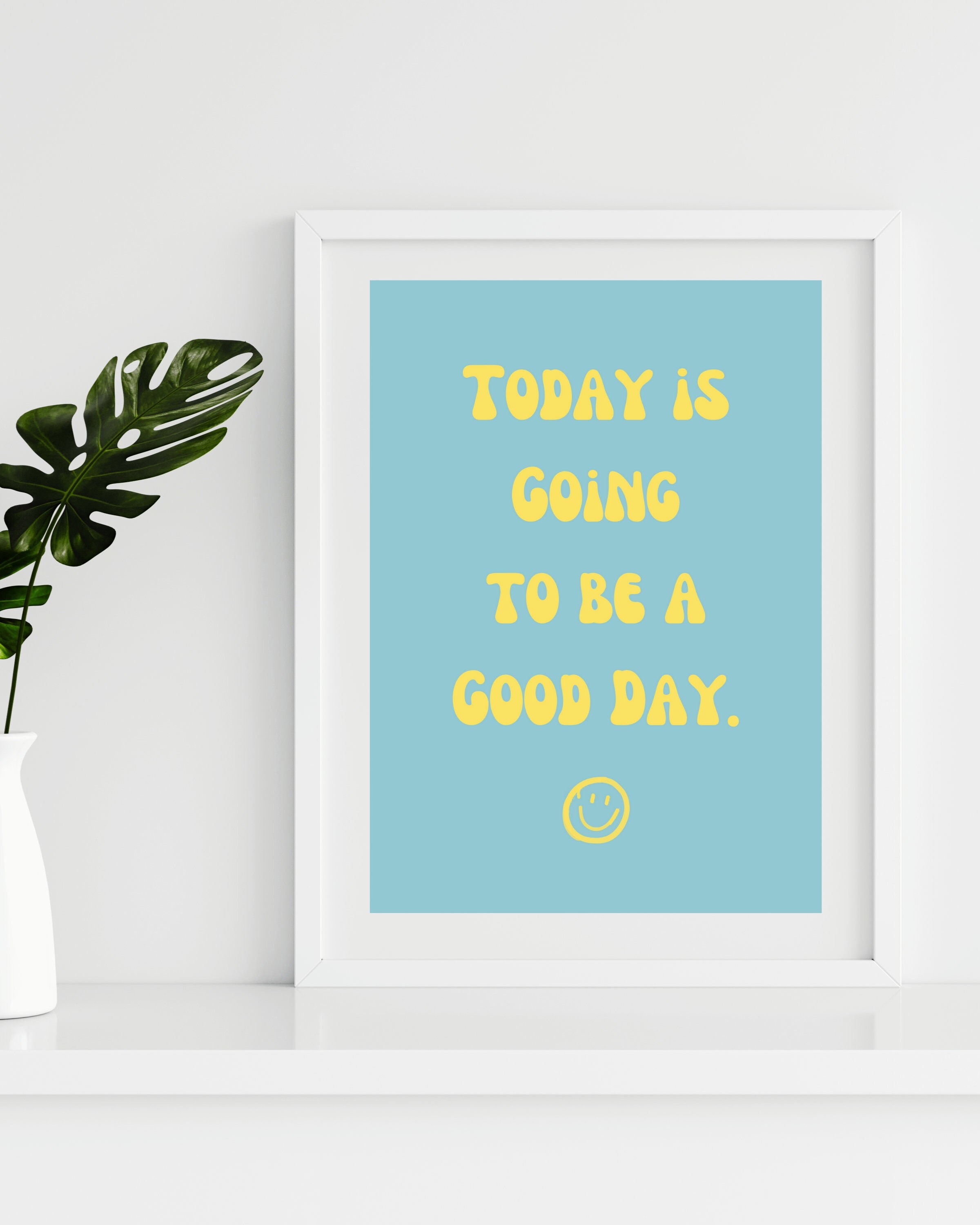 Blue and Yellow Positive Quote Print | DIGITAL DOWNLOAD | Wall Art ...