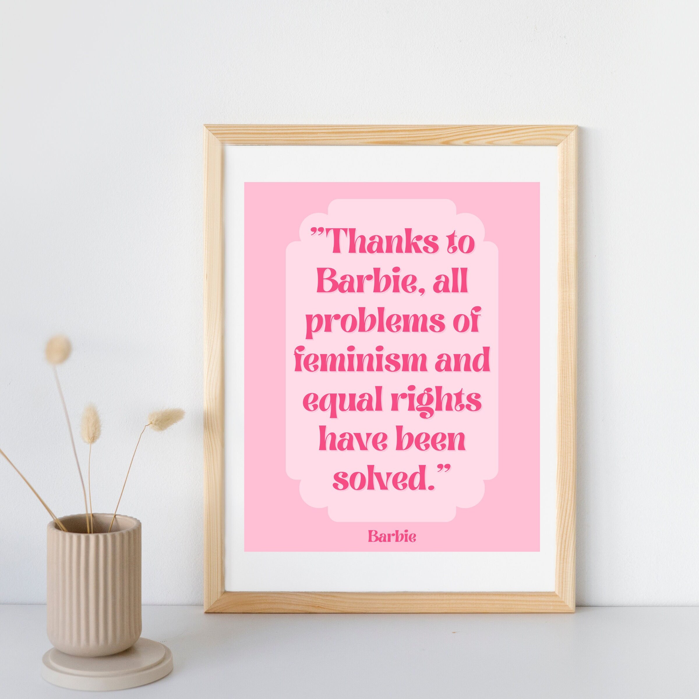 Barbie Movie Quote Print | DIGITAL DOWNLOAD | Wall Art | Instant ...