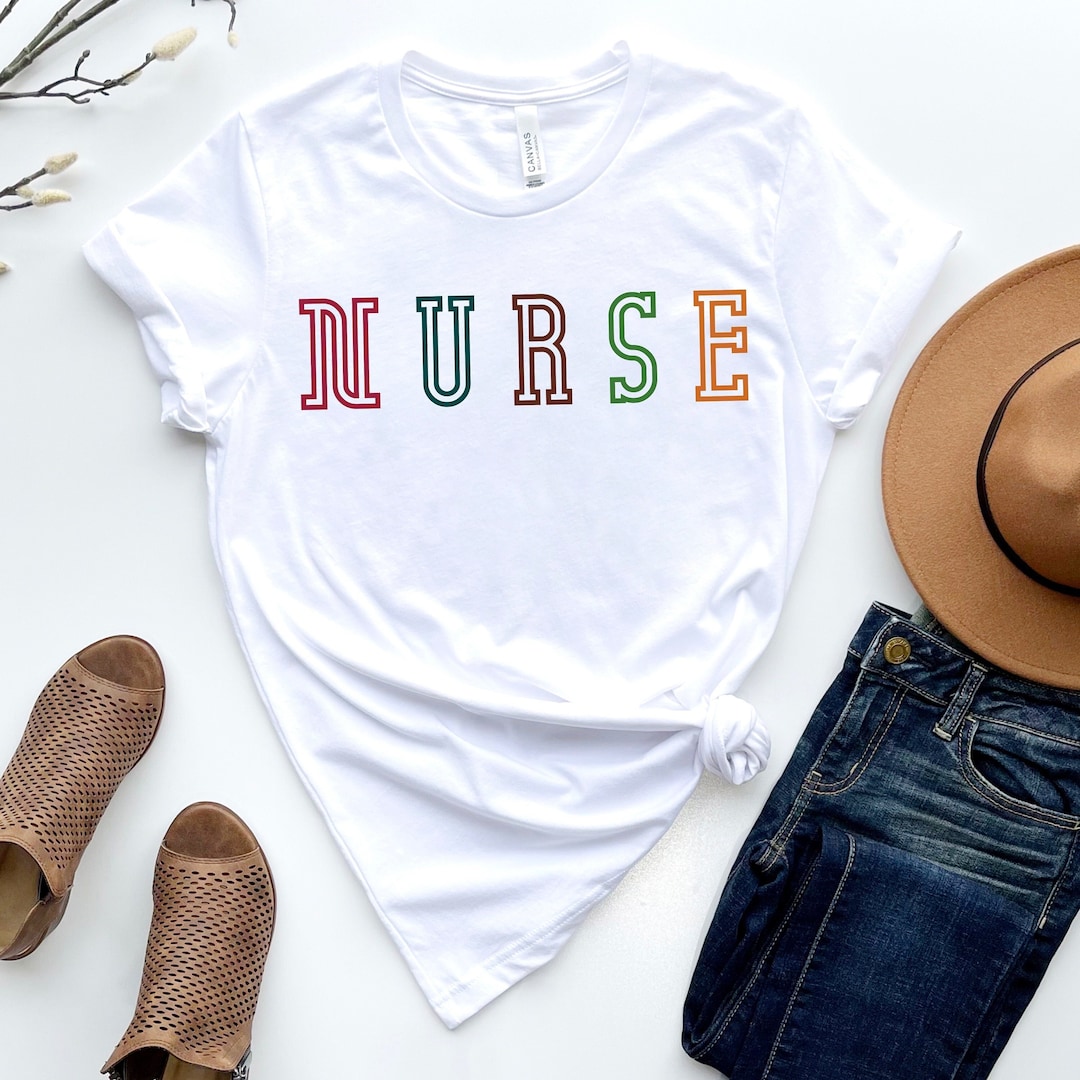 Nurse Shirt, Colorful Nurse Shirt, Nurse Week Shirt, Gift Shirt for ...