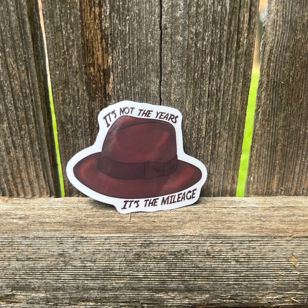 Not the Years Indiana Jones Sticker - Etsy