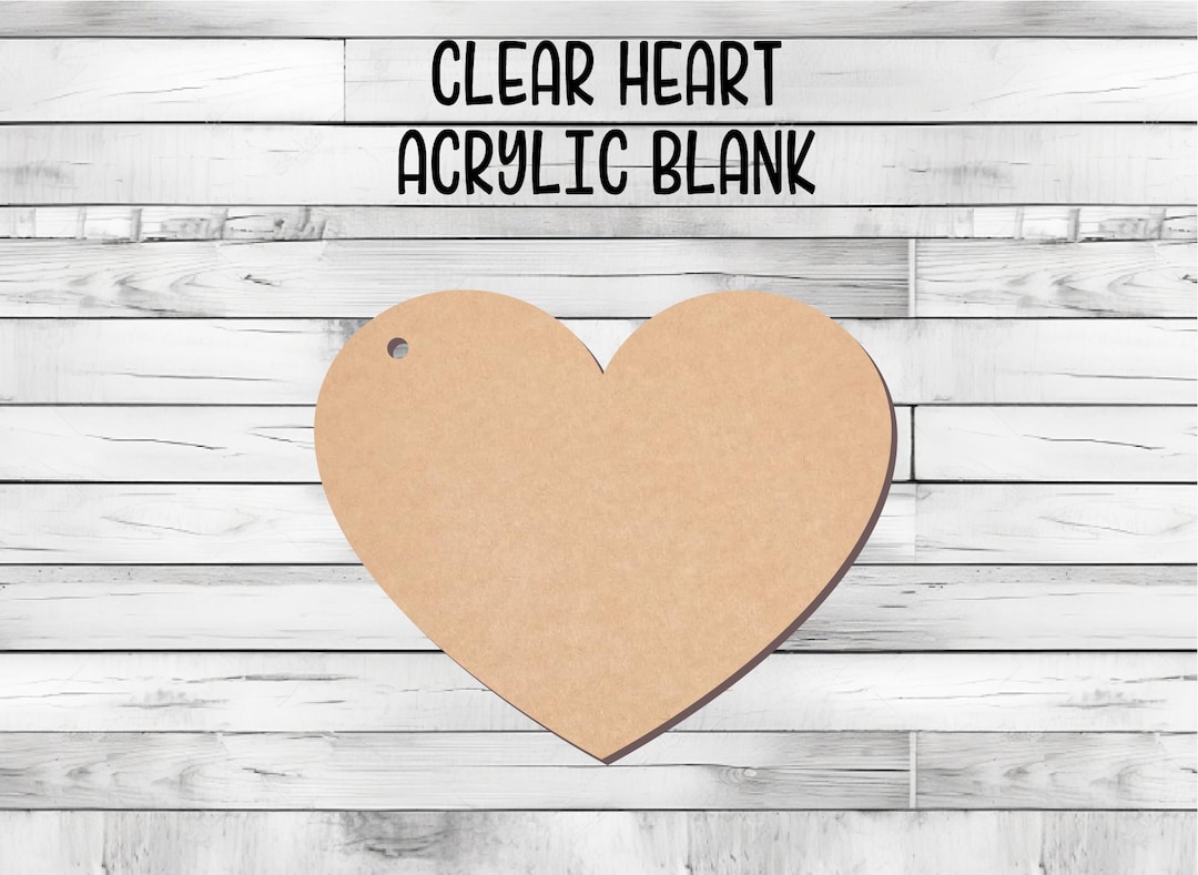 Heart Acrylic Shape, Clear Acrylic Heart Blank, Unfinished Valentine ...