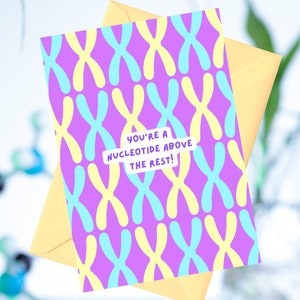A6 DNA Greeting Card. Graphic Chromosomes Greeting Card With 'you're a ...