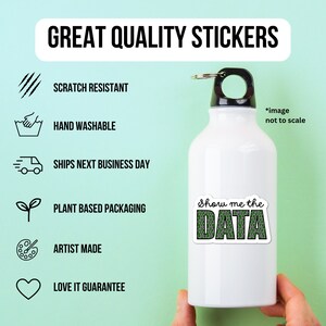 Show Me the Data Vinyl Sticker, Gifts for Programmers, Data Analysts ...