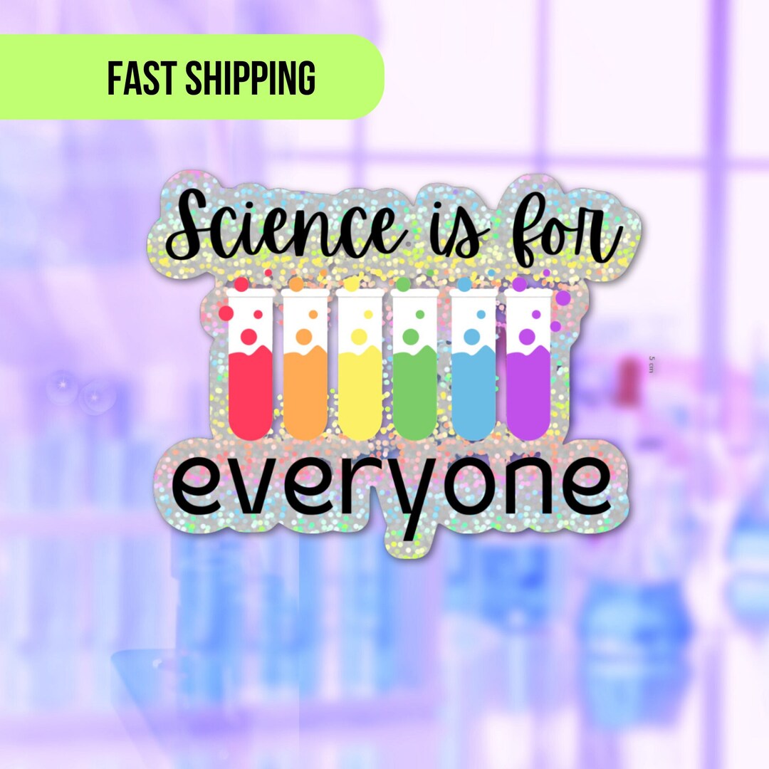 Holographic 'science is for Everyone' Sticker Nerdy - Etsy