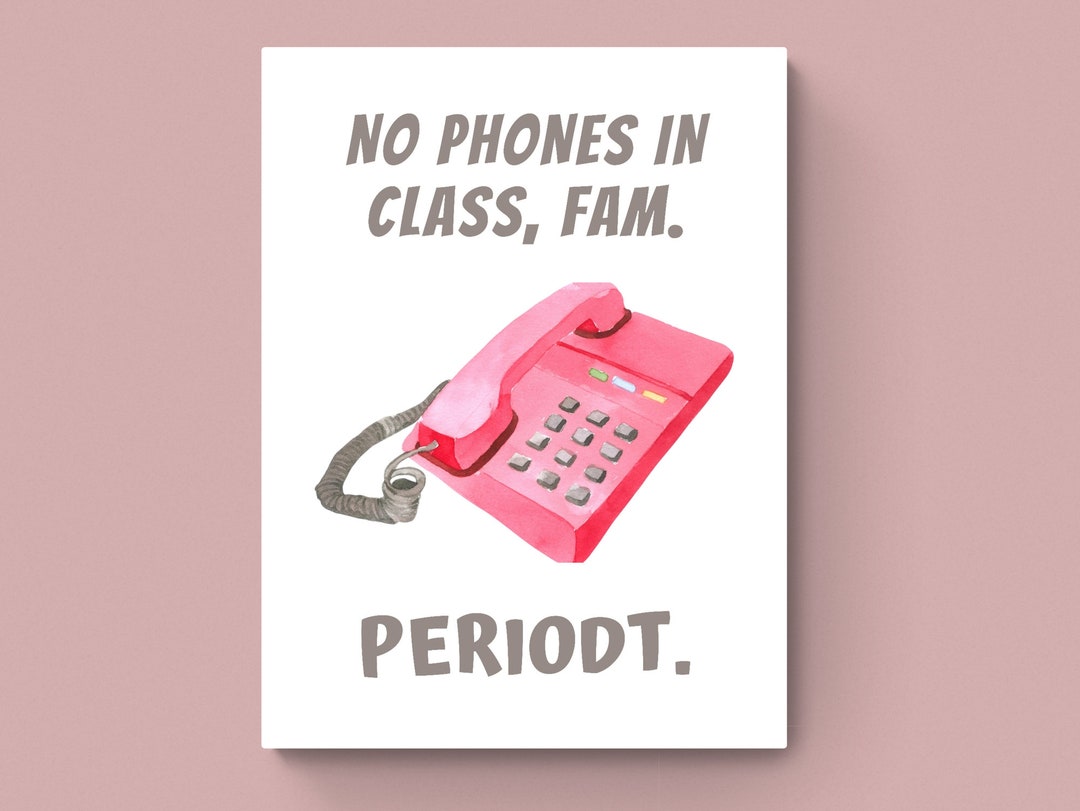 5 Sizes-funny Retro No Phones Sign-classroom Rules Poster-teen Teenager ...