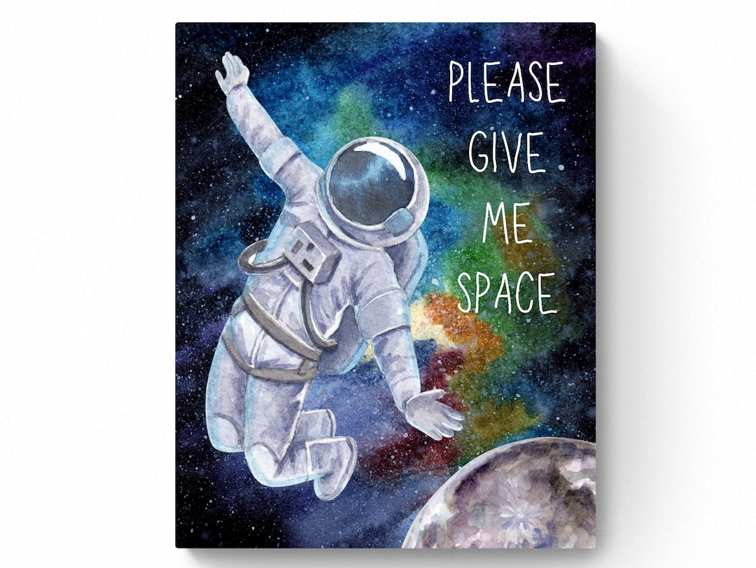 5 Sizes-please Give Me Space Print-kids Room-astronomy-astronaut ...