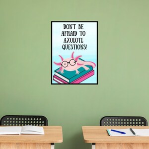 3 Sizes-axolotl Questions Classroom Print-kindergarten Elementary ...