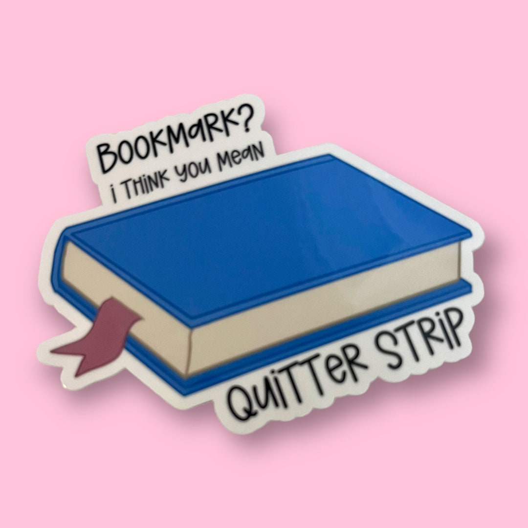 Bookmark Quitter Strip Sticker Reader Sticker Book Club Sticker Kindle ...
