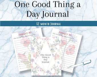 One Good Thing a Day Journal, Printable, Gratitude Journal ...