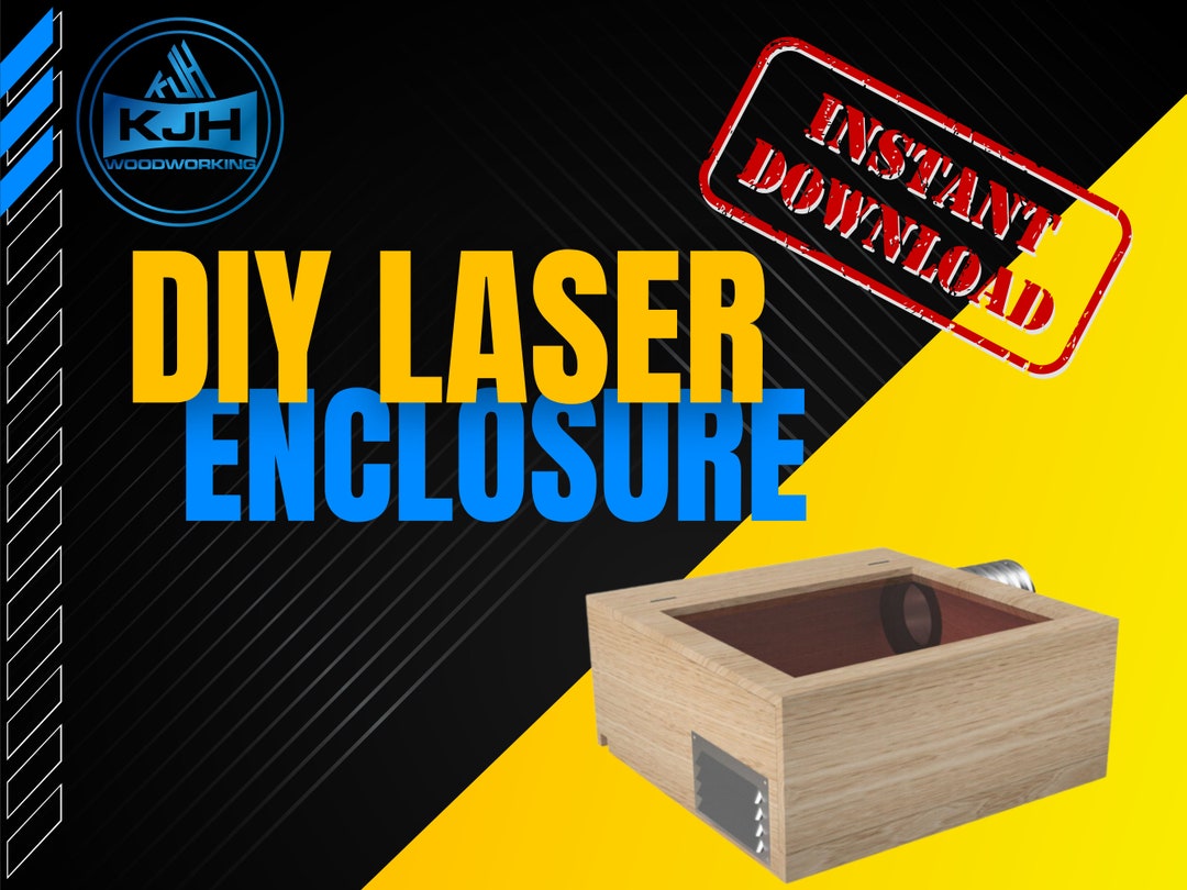 DIY Laser Enclosure Build Plans Comprehensive Digital Plans and ...