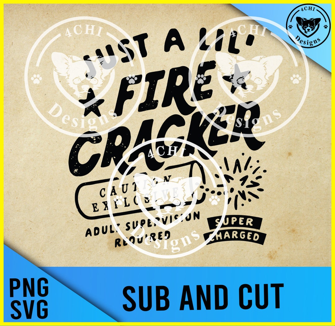 Just a Lil Firecracker -caution Explosive -png/svg Digital File for ...