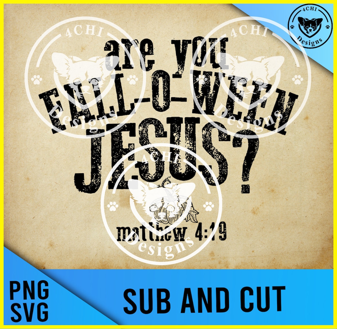 Are You Fall O Ween Jesus -png Svg Digital File for Sublimation - Etsy
