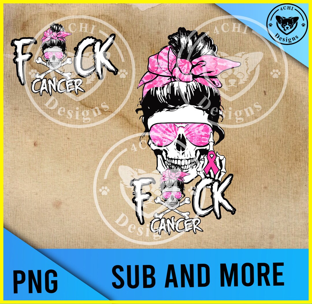 Fk Cancer Skull-pink Dye Messy Bun-2 Files -png File for Sublimation - Etsy
