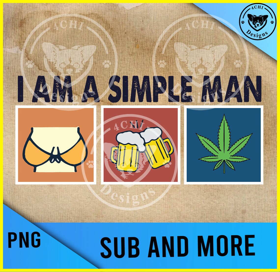 I Am a Simple Man Png Digital File for Sublimation - Etsy