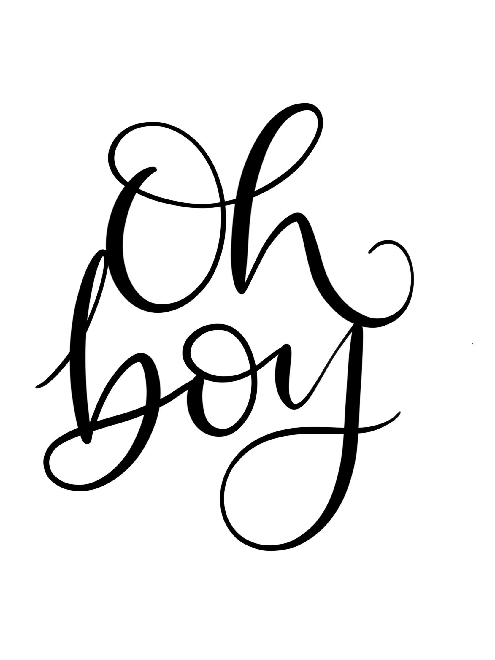 Oh Boy Calligraphy SVG File for Personal Use on Cricut or Silhouette ...