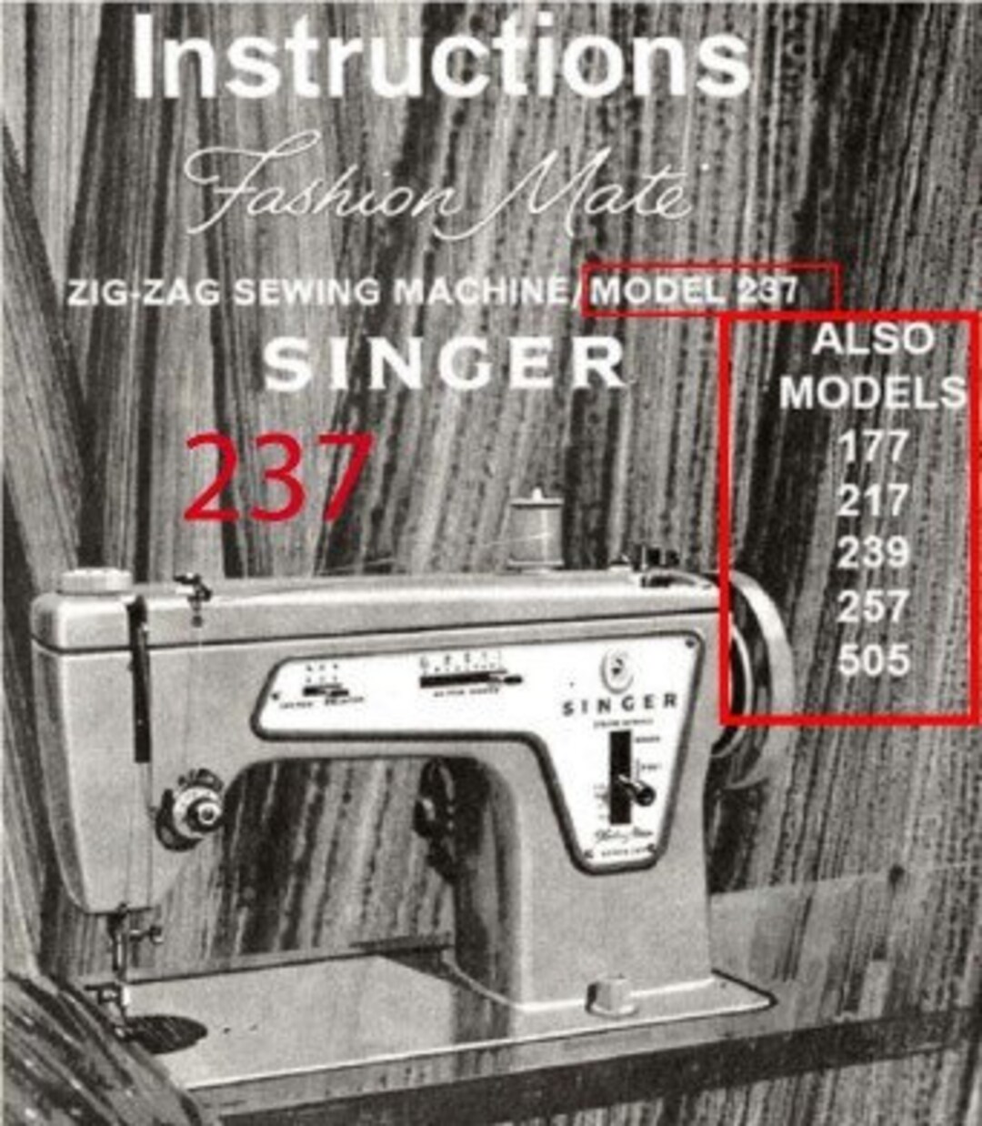 Singer Fashion Mate Model 237 Instruction Manual. Digital Manual. PDF ...