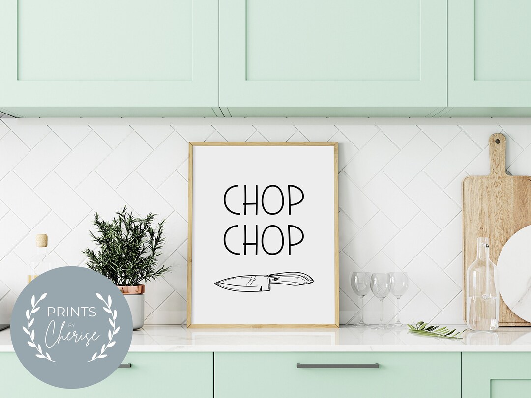 CHOP CHOP Digital Art Print Kitchen Decor & Wall Art - Etsy