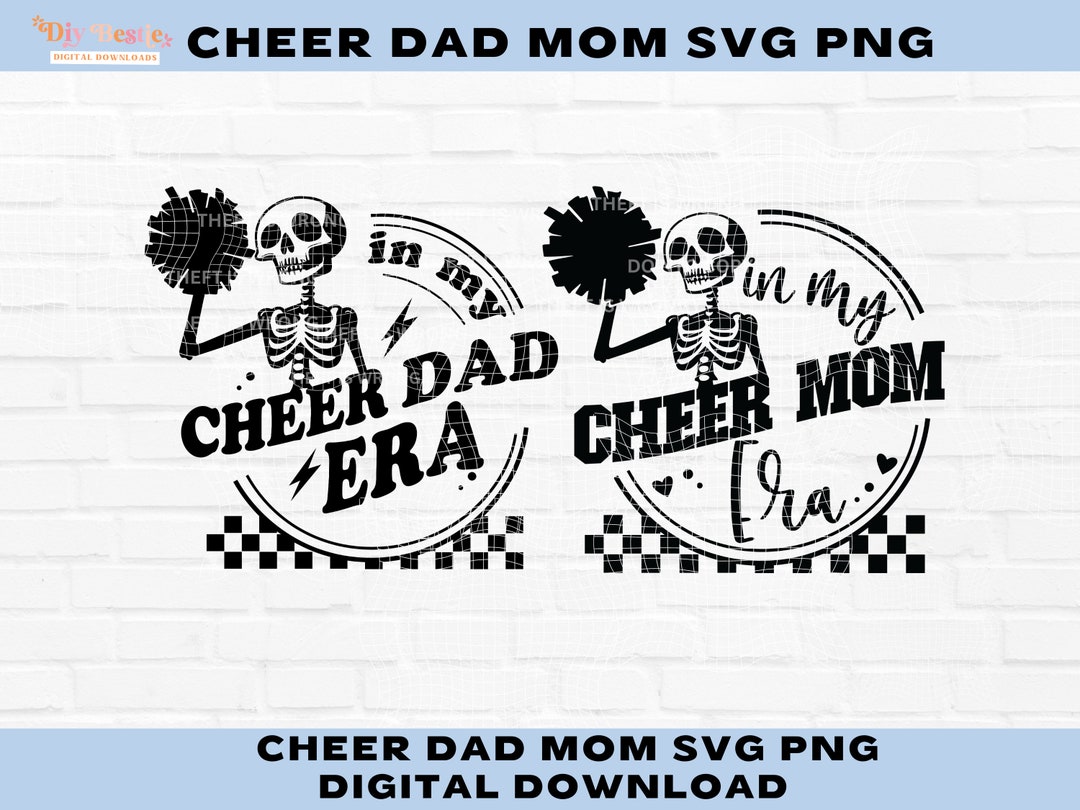 Cheer Bundle PNG SVG Dad in My Cheer Mom Era Cheerleading Cheerleader ...